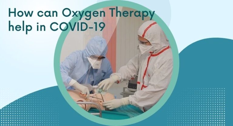 COVID-19 Oxygen Therapy: Benefits and Treatment Options