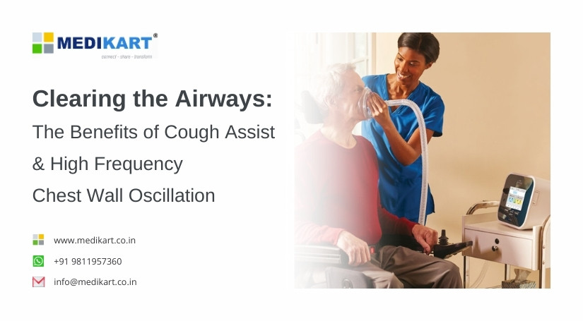 Cough Assist and High Frequency Chest Wall Oscillation: Benefits